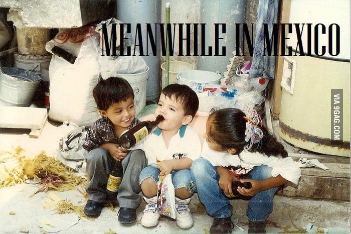 Meanwhile in México - 9GAG