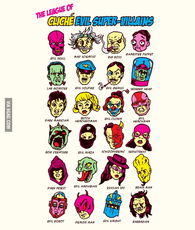 The League of Cliche Evil Super-Villains - 9GAG