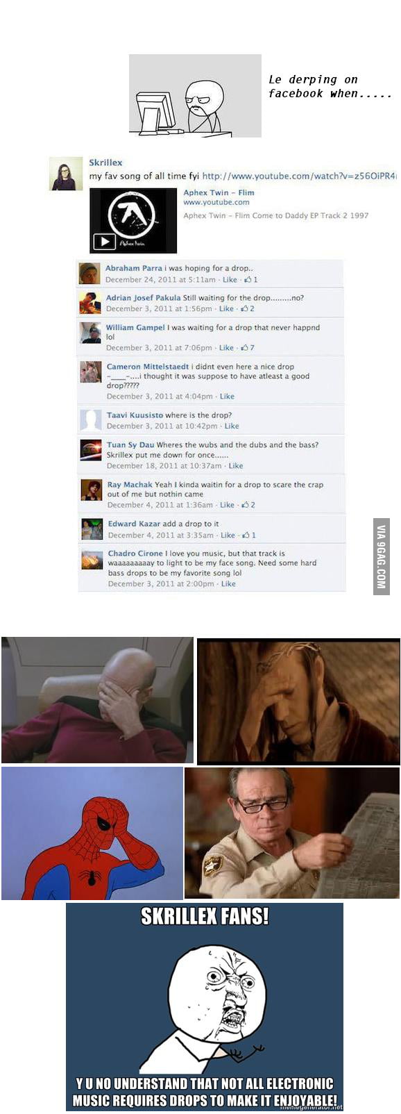 Typical Skrillex fans - 9GAG