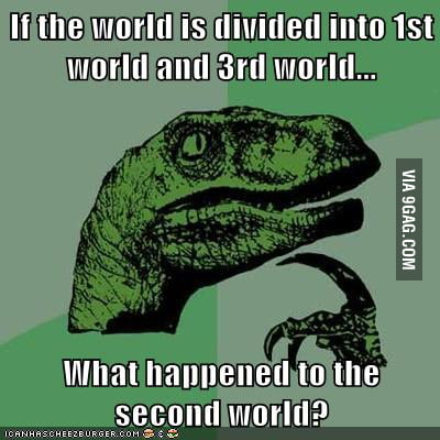 Second World Problems...wait what? - 9GAG