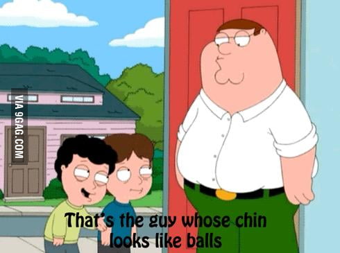 Peter Griffin chin - 9GAG