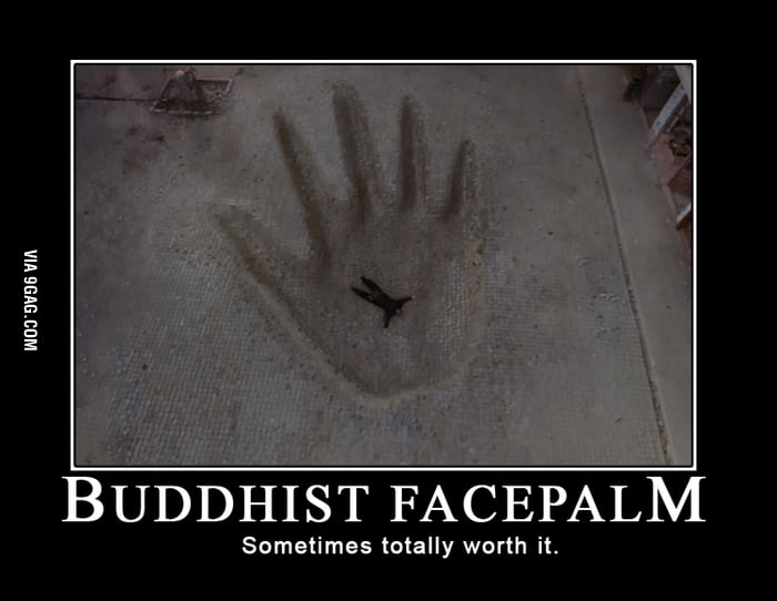 When somebody is so dumb you need Buddha's help - 9GAG