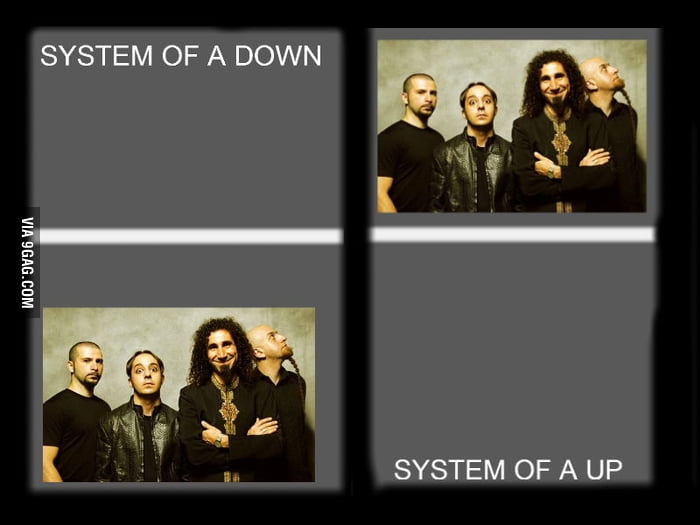 System of a Up - 9GAG