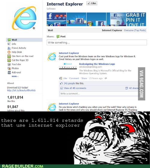 Internet explorer... - 9GAG