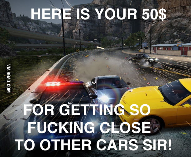 Need for speed logic - 9GAG