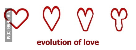 Evolution of love - 9GAG