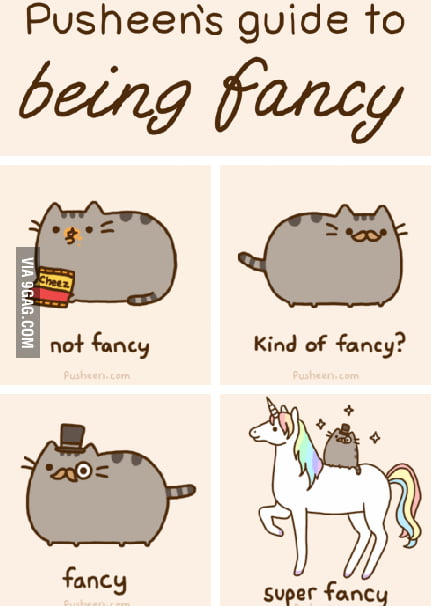 Being Fancy - 9GAG