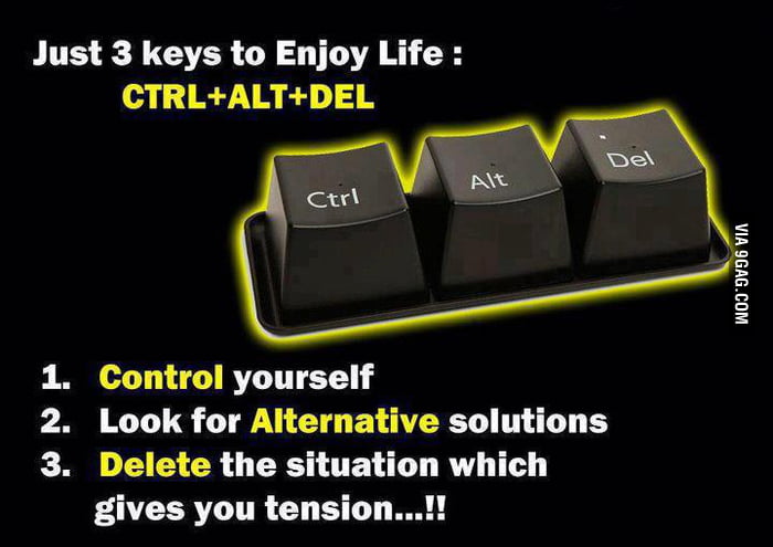 Ctrl Alt Delete - 9GAG