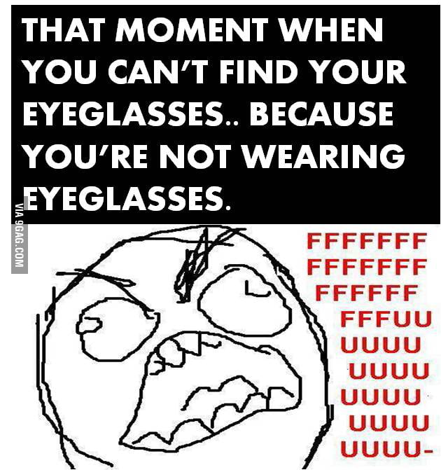 EYEGLASSES FAILED! - 9GAG