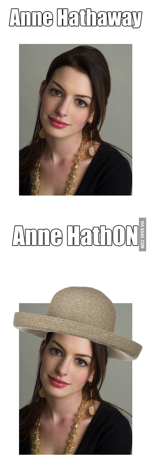 Just Anne with a hat... - 9GAG