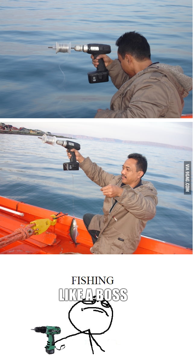 Fishing like a boss - 9GAG