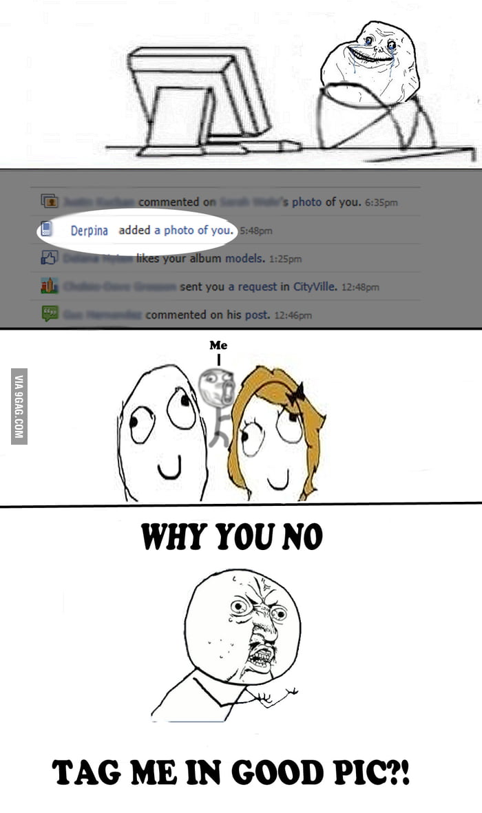 Why you no tag!!! - 9GAG