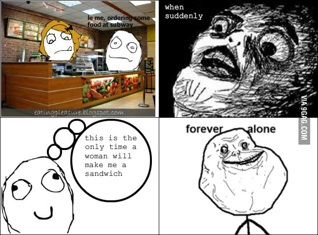 Forever Alone lvl: Sandwich - 9GAG
