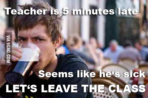 No class today! - 9GAG
