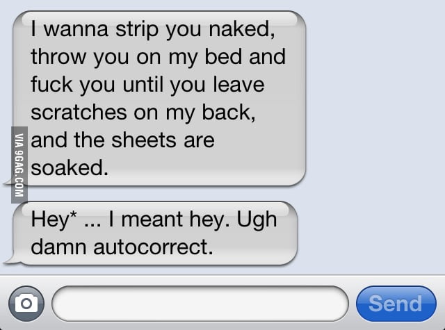 Let's blame autocorrect - 9GAG