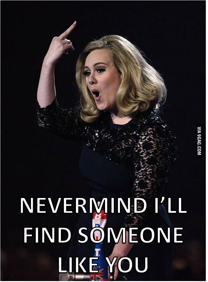 Just Adele... - 9GAG