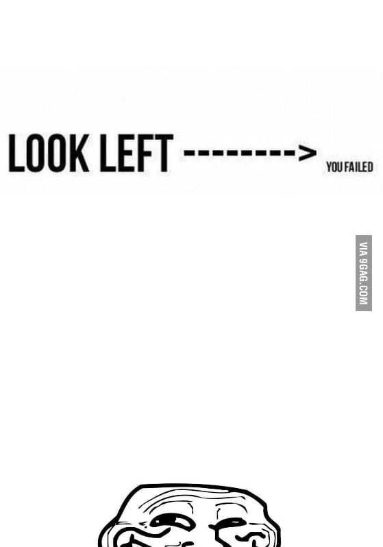Left... - 9GAG
