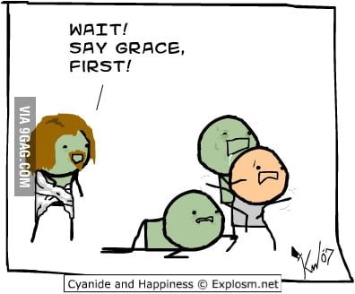Say Grace - 9GAG