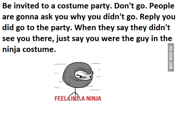Feel like a ninja - 9GAG