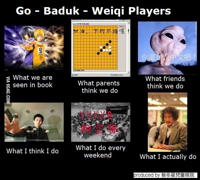 Go, Baduk, Weiqi Player - 9GAG