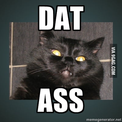 Dat ass - 9GAG
