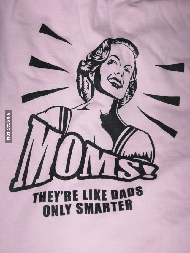Moms - 9GAG