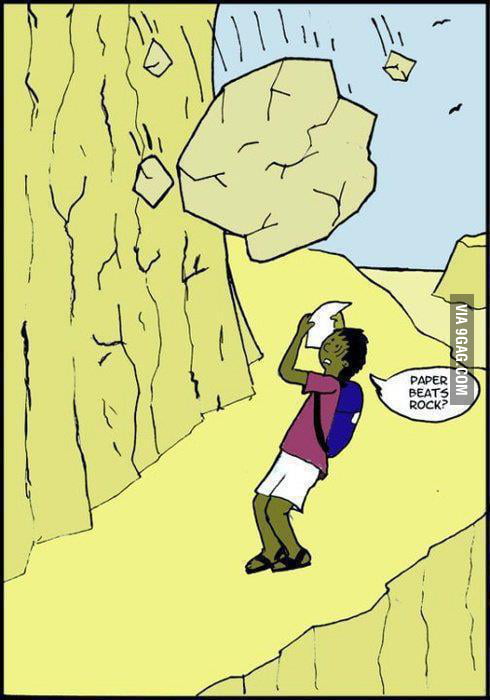 Paper beats rock, right? - 9GAG
