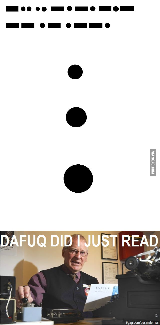 Morse code - 9GAG