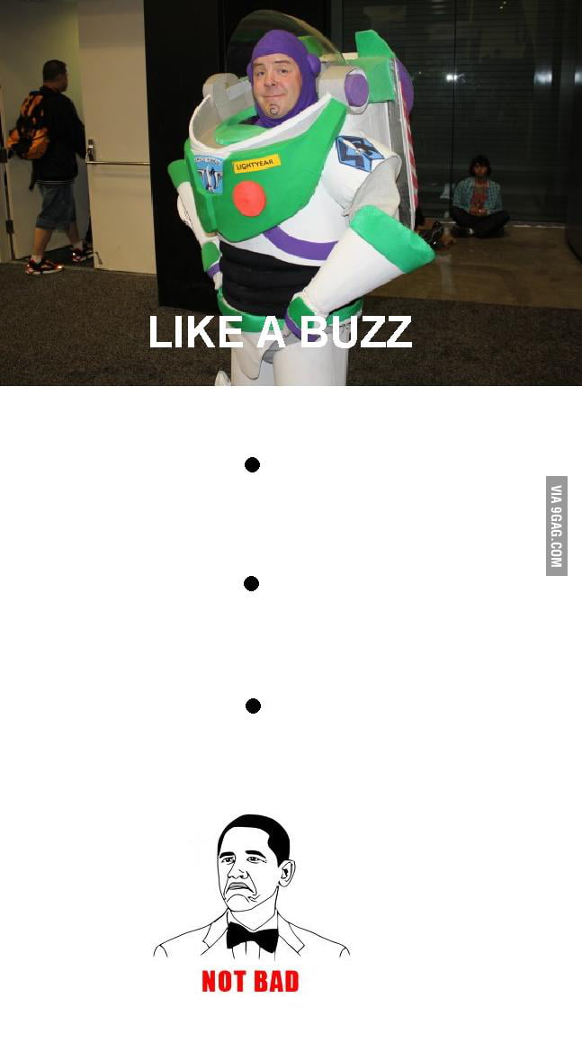 Like a Buzz - 9GAG