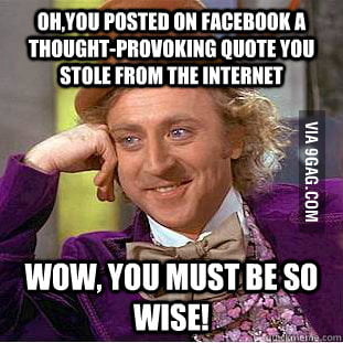 You must be so wise - 9GAG