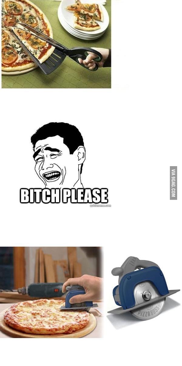 Pizza cutting.. wait, what? - 9GAG