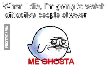 ME GHOSTA - 9GAG