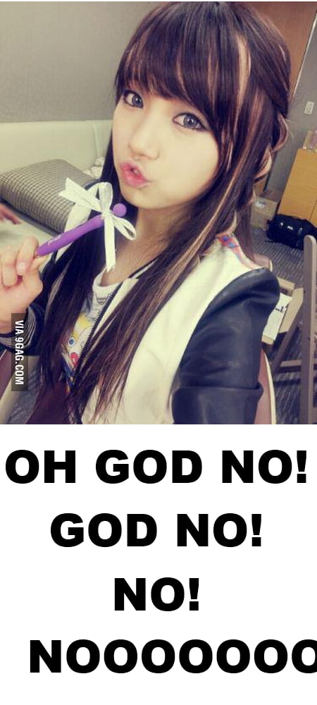 OH GOD NOOOO - 9GAG
