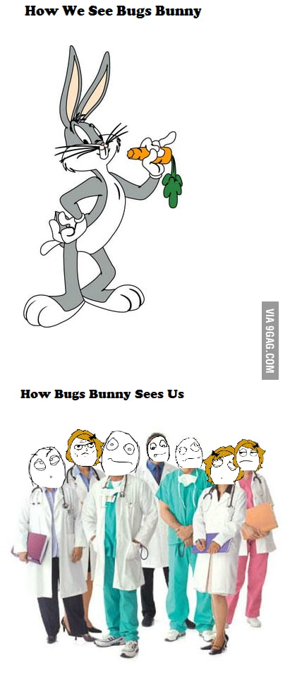 Wassup Doc ... - 9GAG