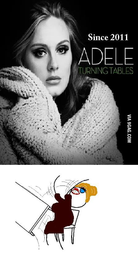 Just Adele being Adele. - 9GAG