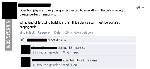 Quantum physics is socialist... what? - 9GAG