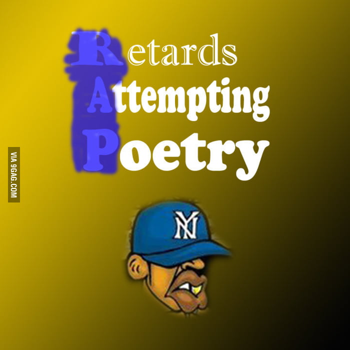 Rappers - 9GAG