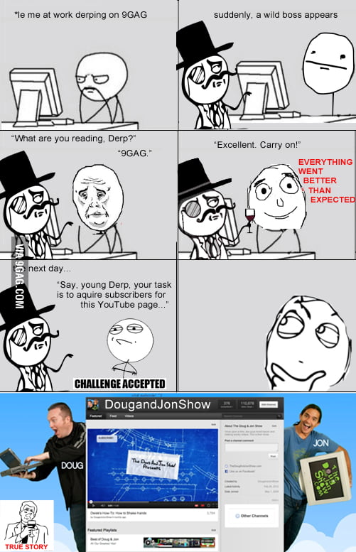 Just Me and My Boss - 9GAG