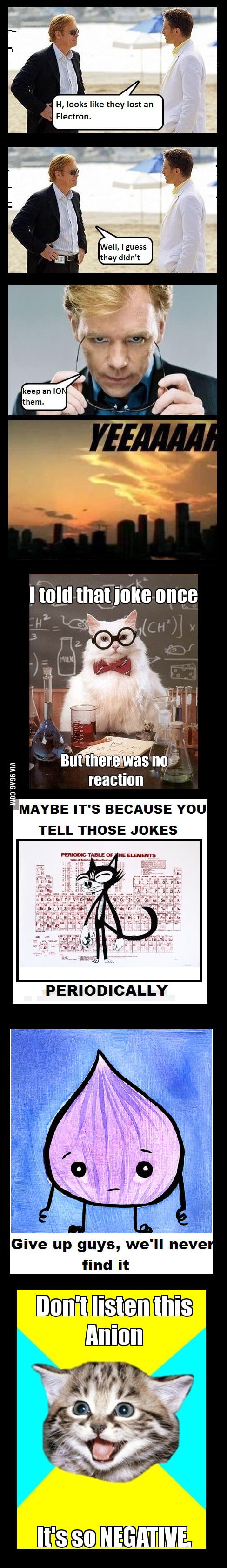 Y U NO CATION THIS CHEMESTRY JOKES? - 9GAG