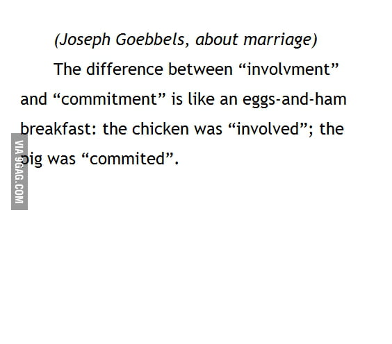 The difference between “involvment” and “commitment” - 9GAG