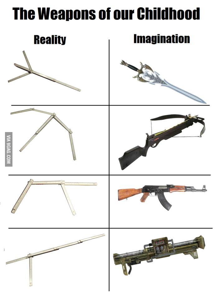 Weapons we used during childhood... - 9GAG