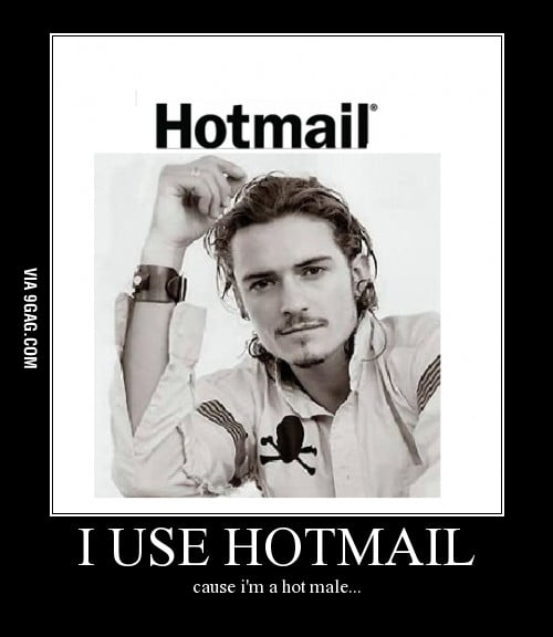 Hotmail... - 9GAG