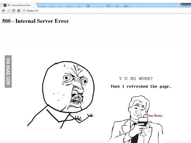 500-Internal Server Error *FIXED - 9GAG