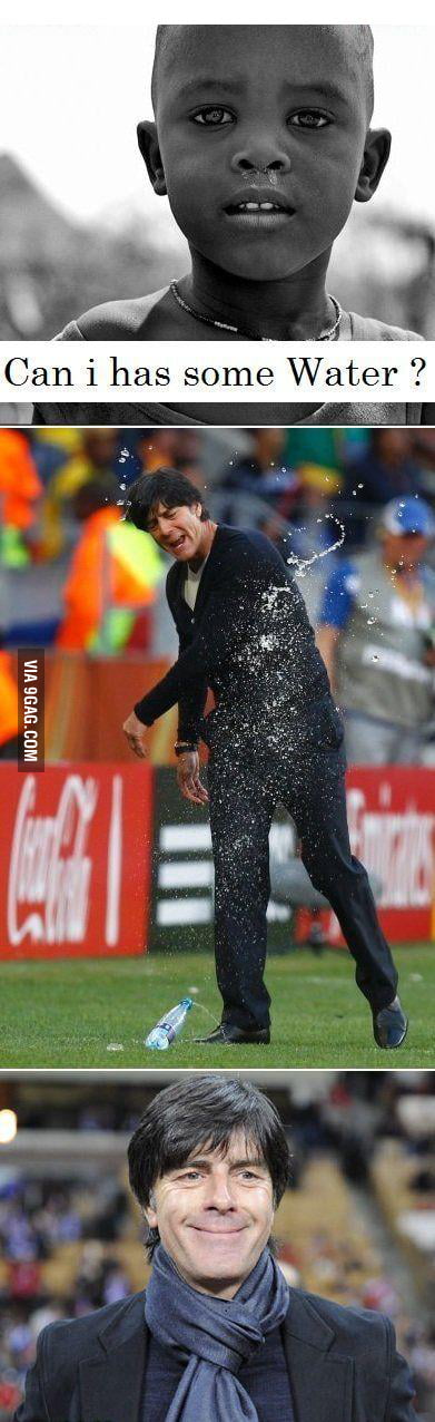 U want some water? u get some water! - 9GAG