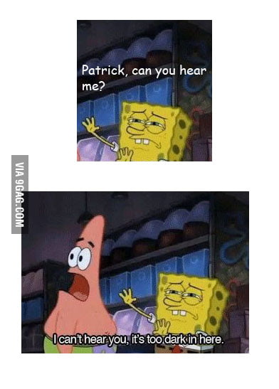 Patrick ohh patrick.. - 9GAG