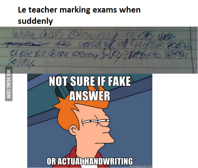 Not sure if fake answer, or actual handwriting - 9GAG
