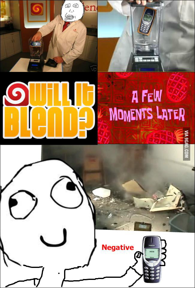 Will it blend ? - 9GAG
