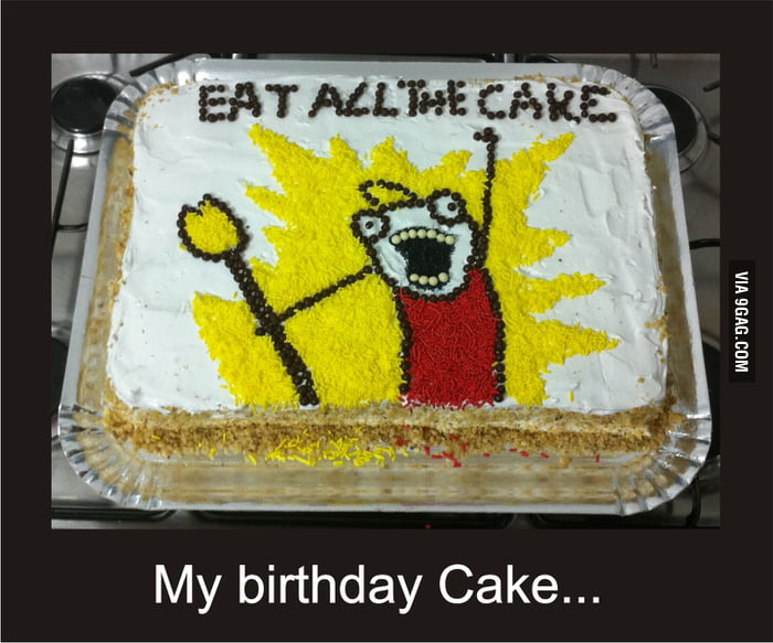 Epic birthday cake - 9GAG