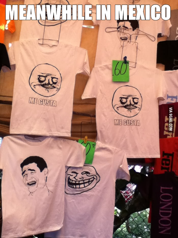 Meanwhile in Mexico - 9GAG