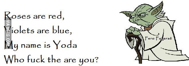 Yoda poem - 9GAG